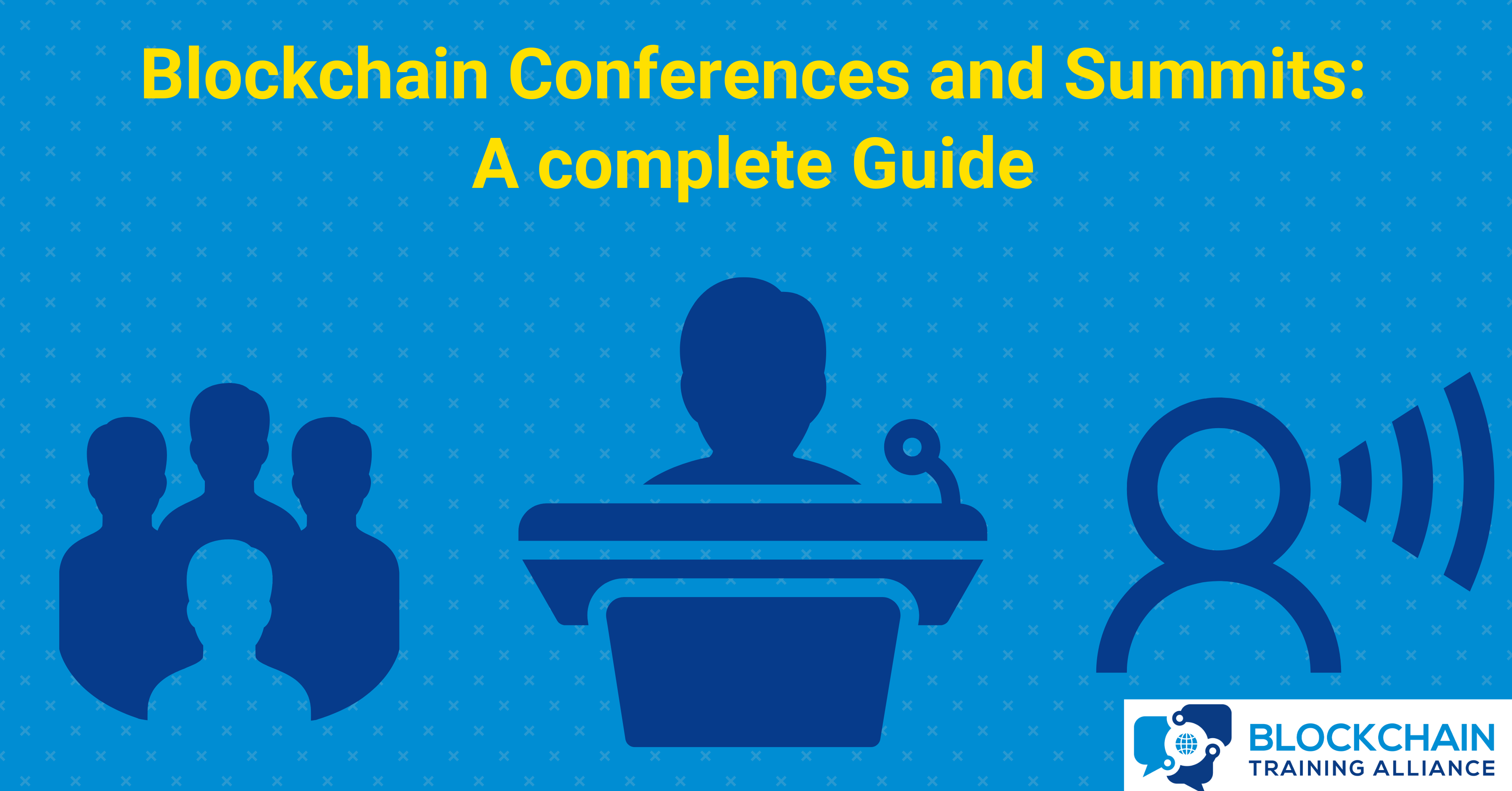 Blockchain Conferences Summits And Events Blockchain Training Alliance