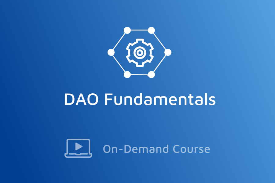 DAO Fundamentals Course | Blockchain Training Alliance